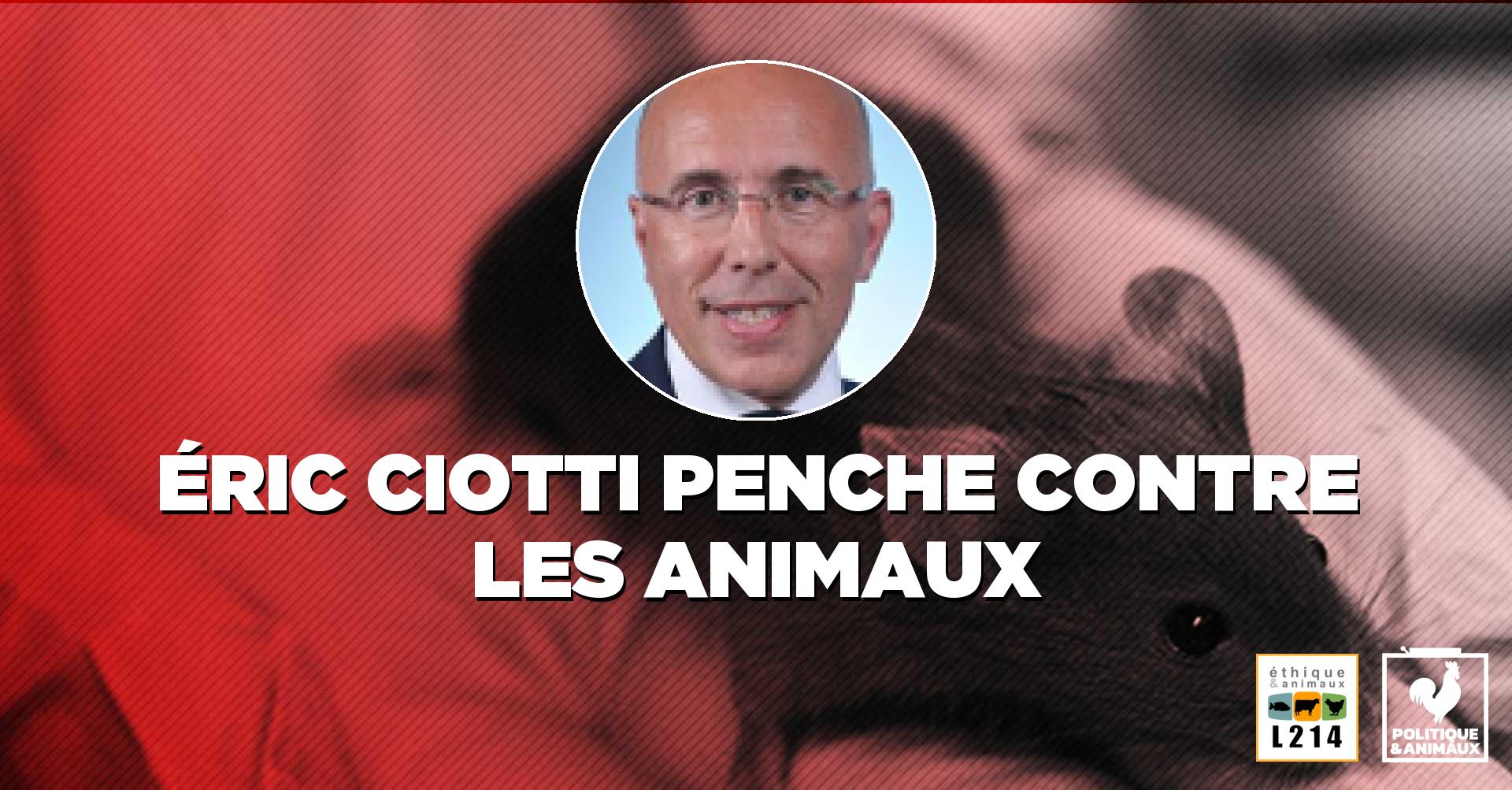 Éric Ciotti - Politique & animaux