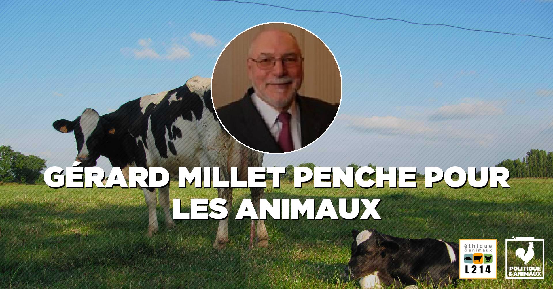 Gérard Millet - Politique & animaux