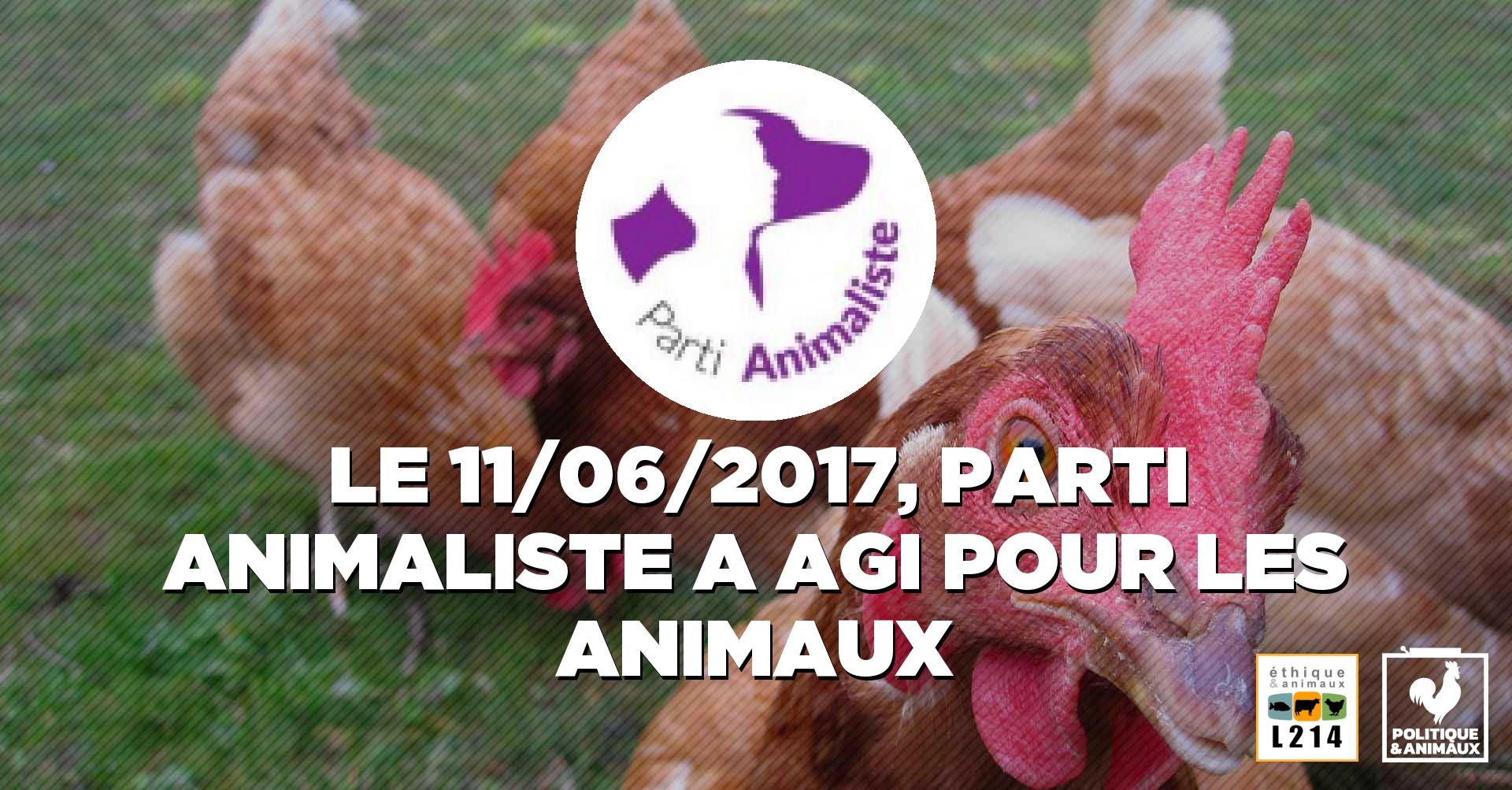 Législatives 2017 : le Parti animaliste est le seul parti a avoir fait ...